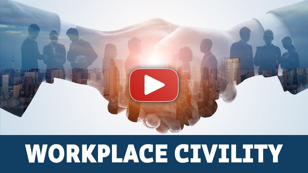Discover the importance of Civility in the Workplace | Course in UAE ...